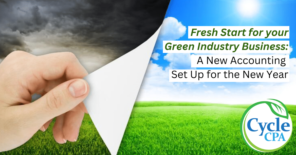 Fresh Start for your Green Industry Business: A New Accounting Set Up ...